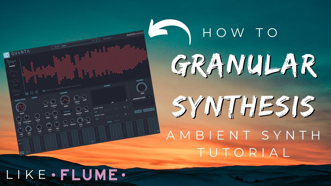 How To Granular Synthesis Tutorial Youtube