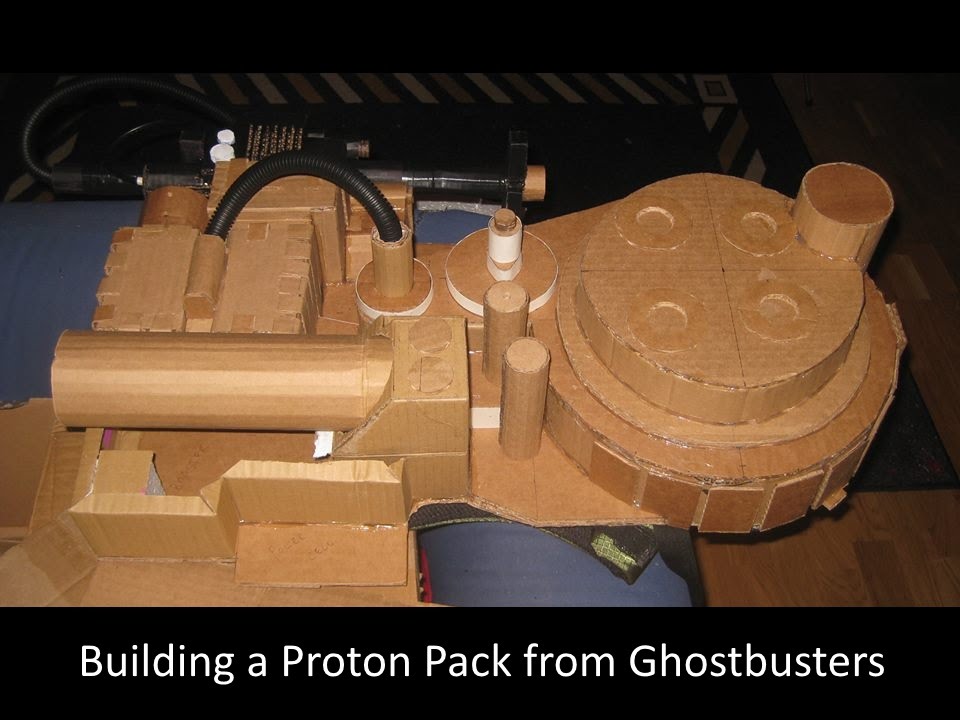 Building A Ghostbusters Proton Pack Youtube