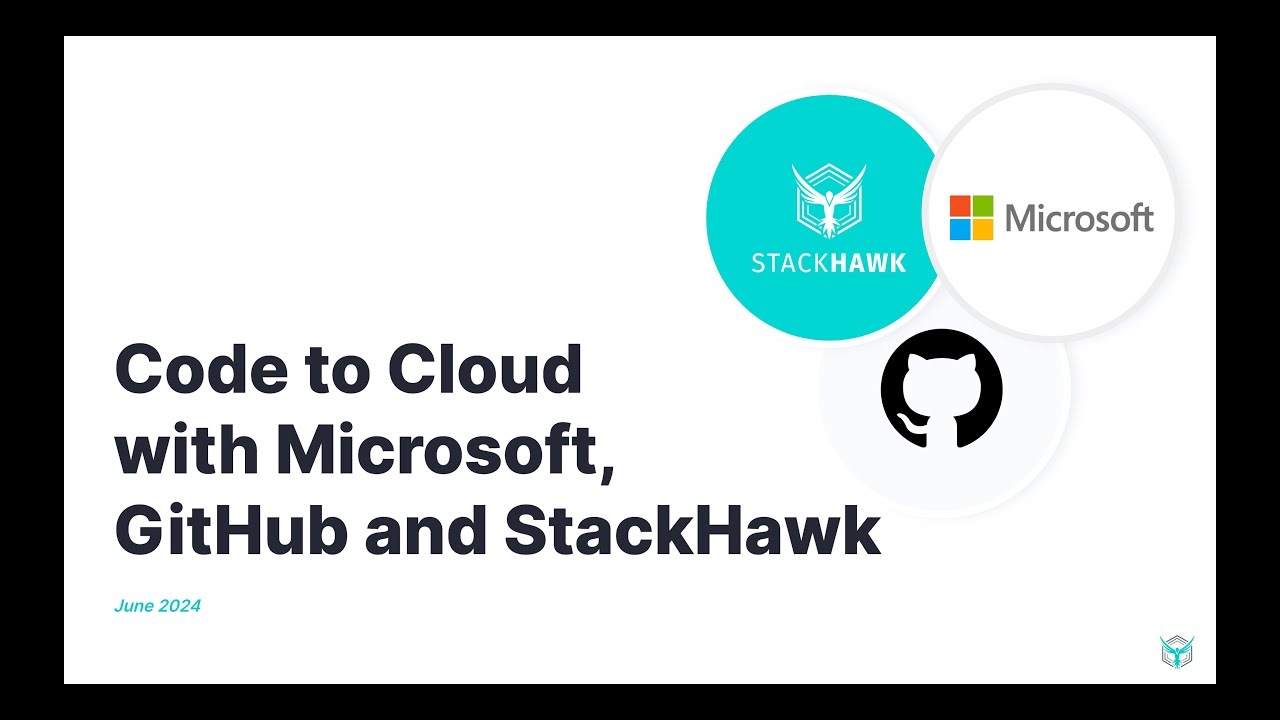 Code To Cloud With Microsoft Github And Stackhawk Youtube