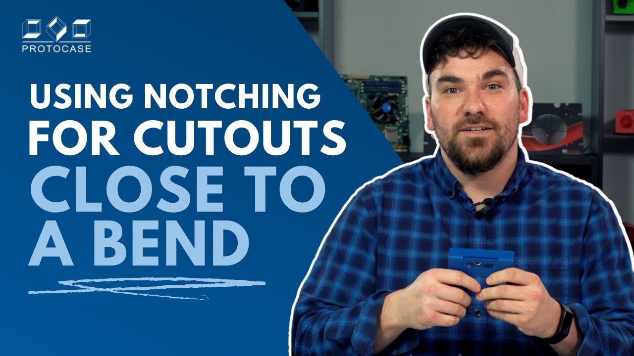 Proto Tech Tip Using Notching For Cutouts Close To A Bend Youtube