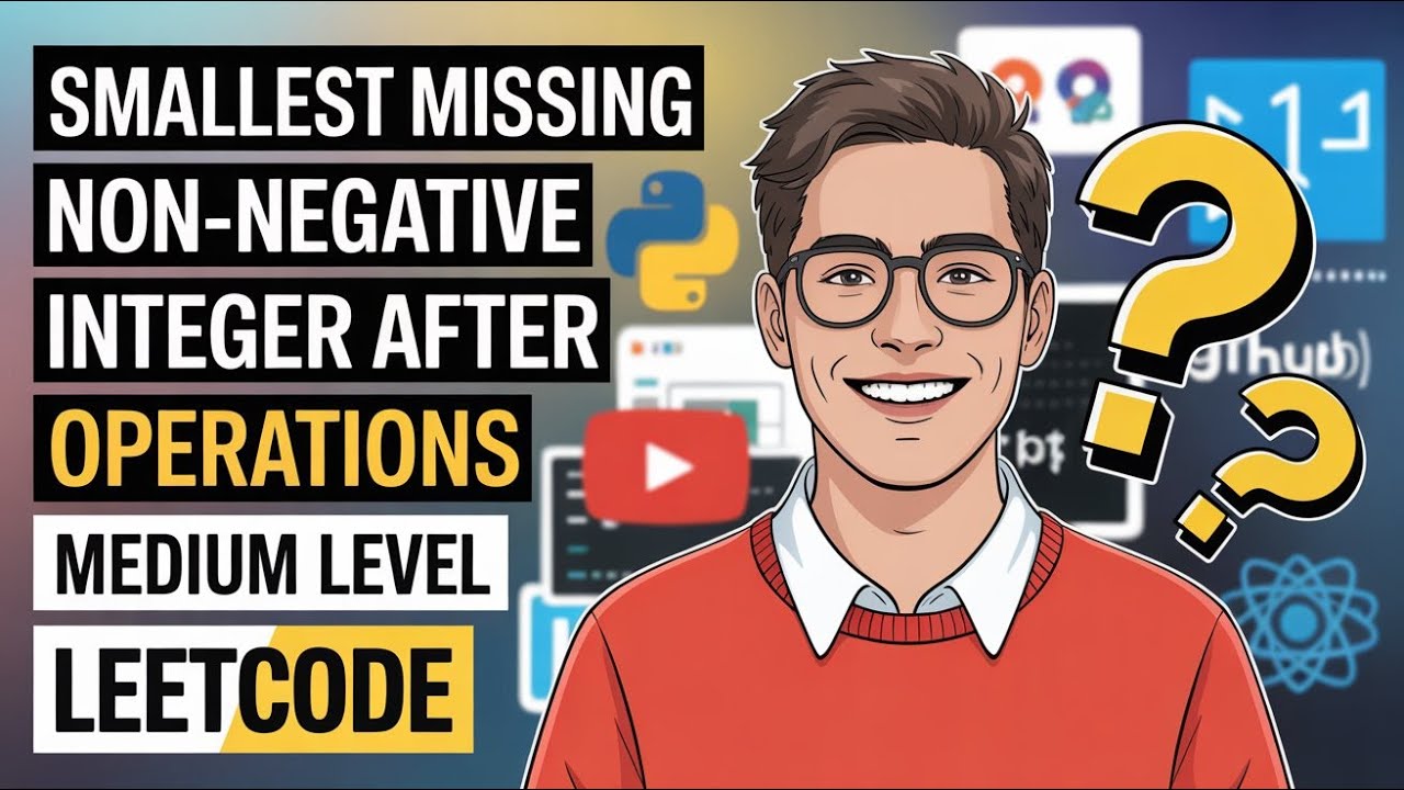 Smallest Missing Non Negative Integer After Operations Leetcode 2598