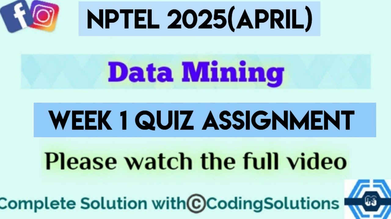 Data Mining Week 1 Quiz Assignment Solutions Nptel 2025 April