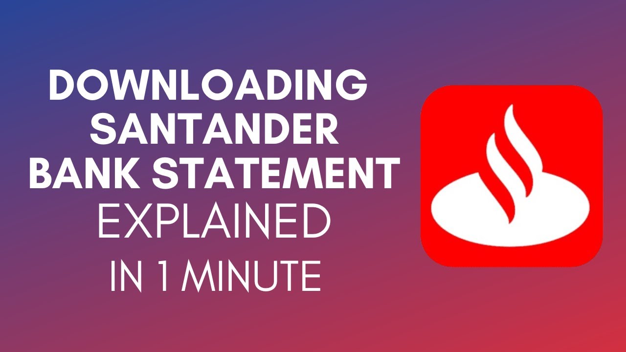 How To Download Santander Bank Statement 2024 Youtube