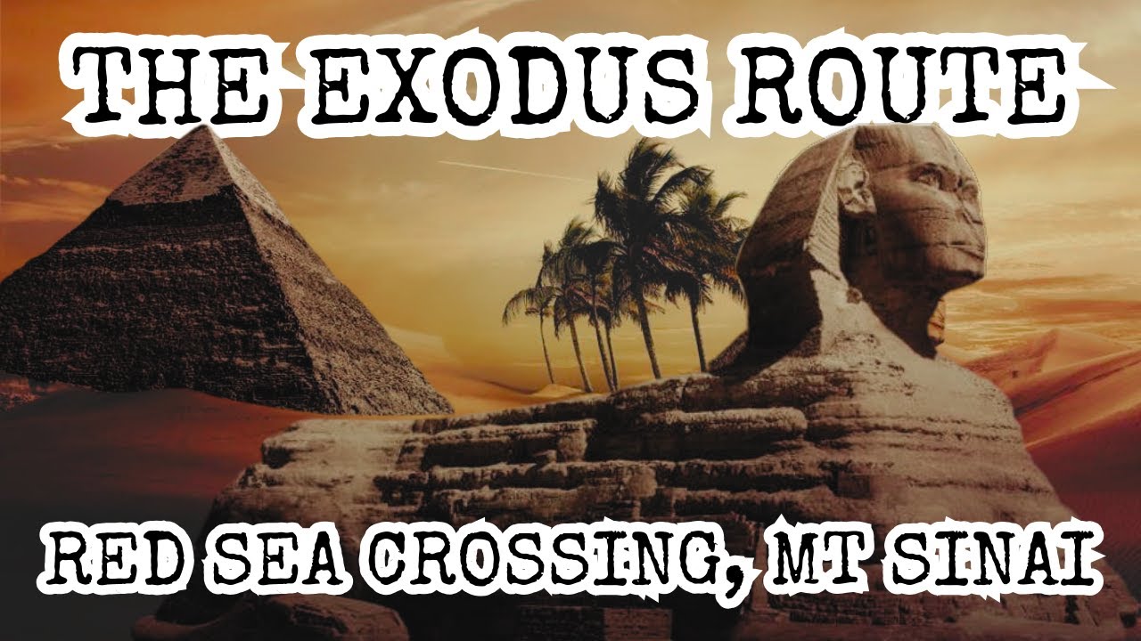 Moses Exodus Red Sea Crossing Mt Sinai New Discoveries Documentary