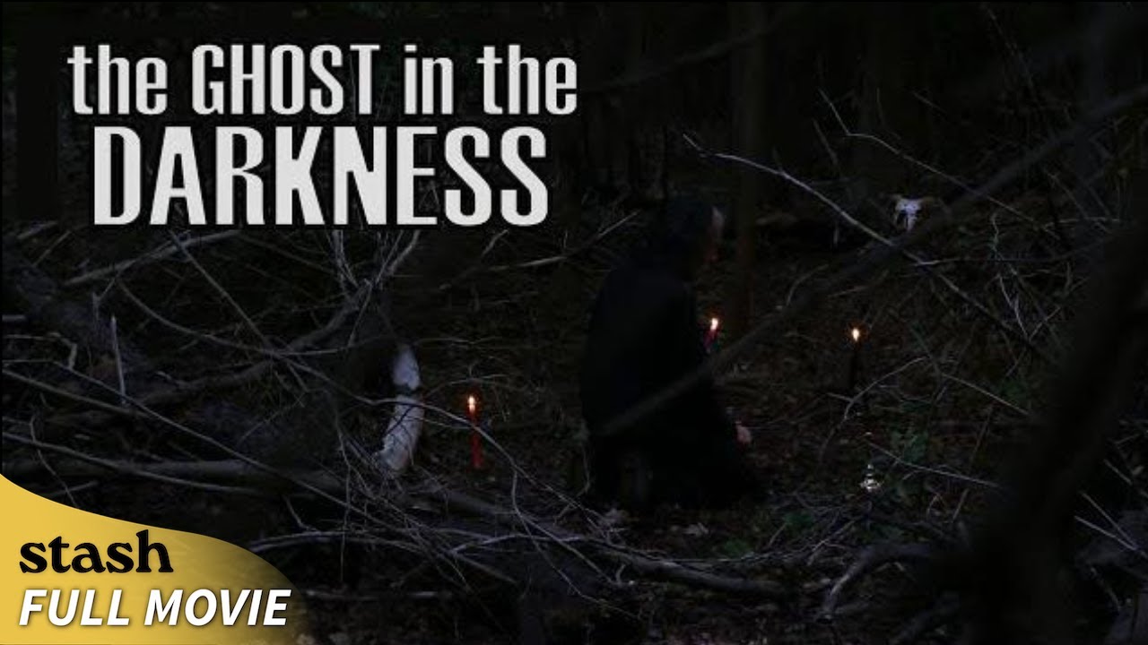 The Ghost In The Darkness Found Footage Horror Full Movie