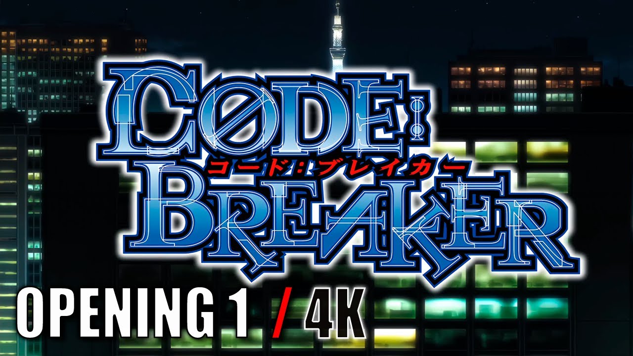 Code Breaker Opening 1 Dark Shame 4k Creditless Cøde Breaker Op 1