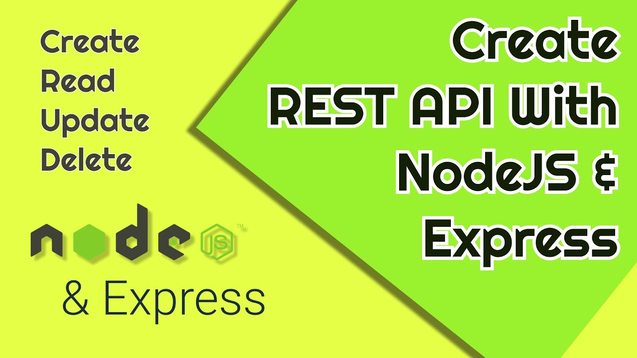 Nodejs Express Tutorial Create Rest Api With Express Js Youtube