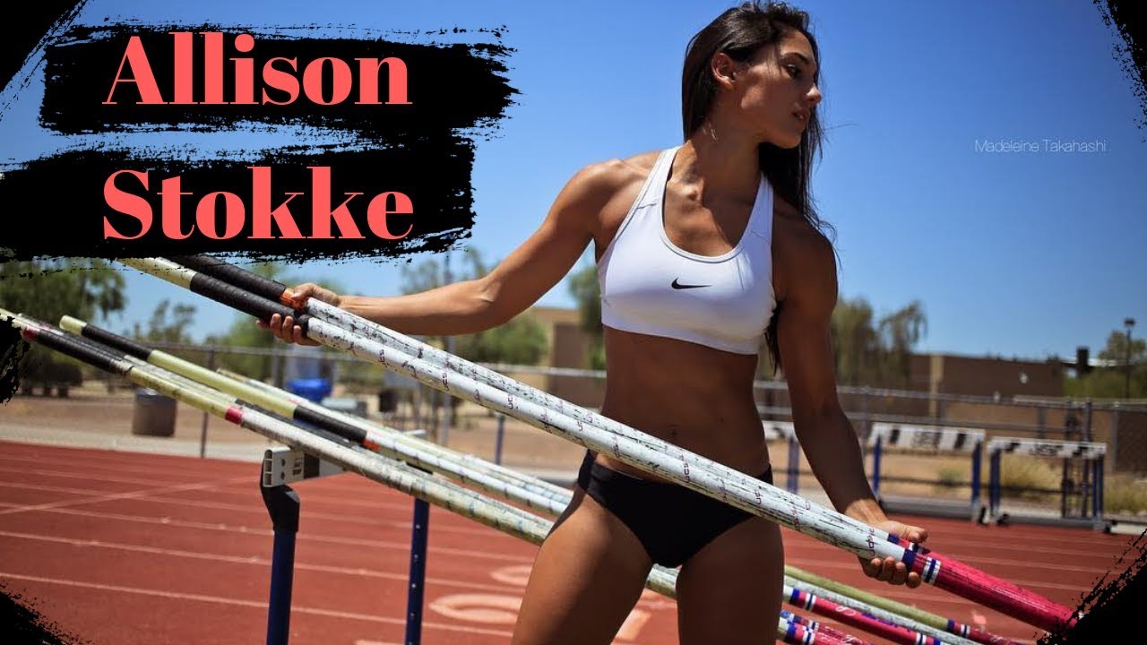 Allison Stokke Pole Vault Athlete And Fitness Model Youtube
