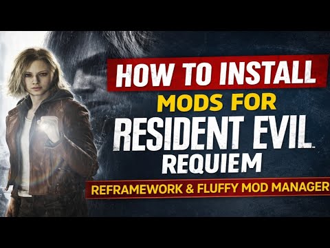 How To Install Mods For Resident Evil Requiem Reframework Fluffy Mod