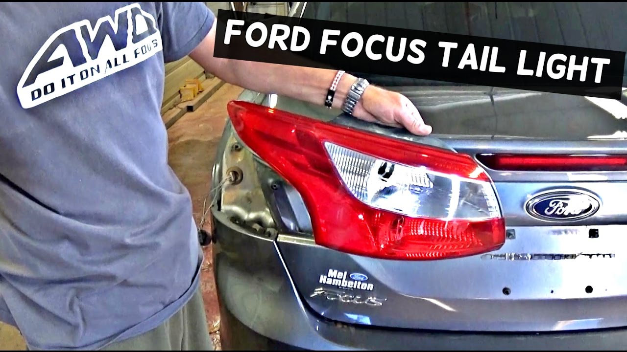 Ford Focus Sedan Rear Tail Light Removal Replacement Youtube