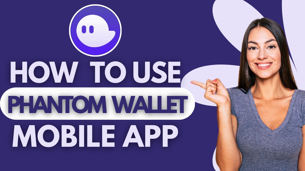 How To Use Phantom Wallet Mobile App 2025 Beginners Guide Youtube