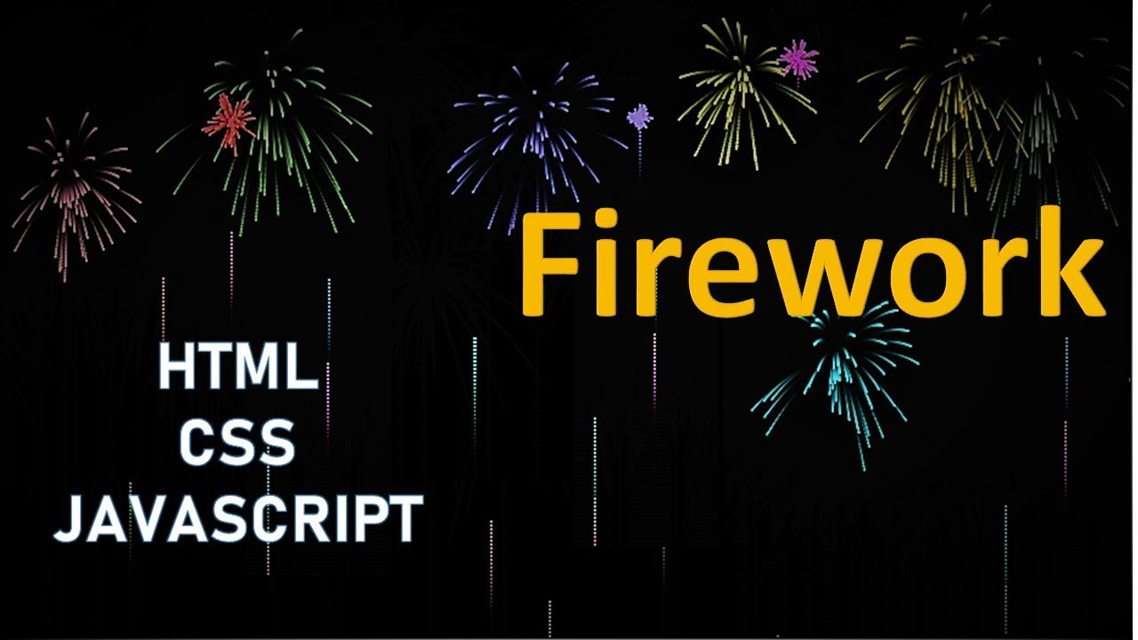 How To Make Firework Using Html And Css How To Design Firework