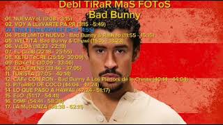 Debi Tirar Mas Fotos Bad Bunny Mix Of Debi Tirar Mas Fotos 2025 Full ...