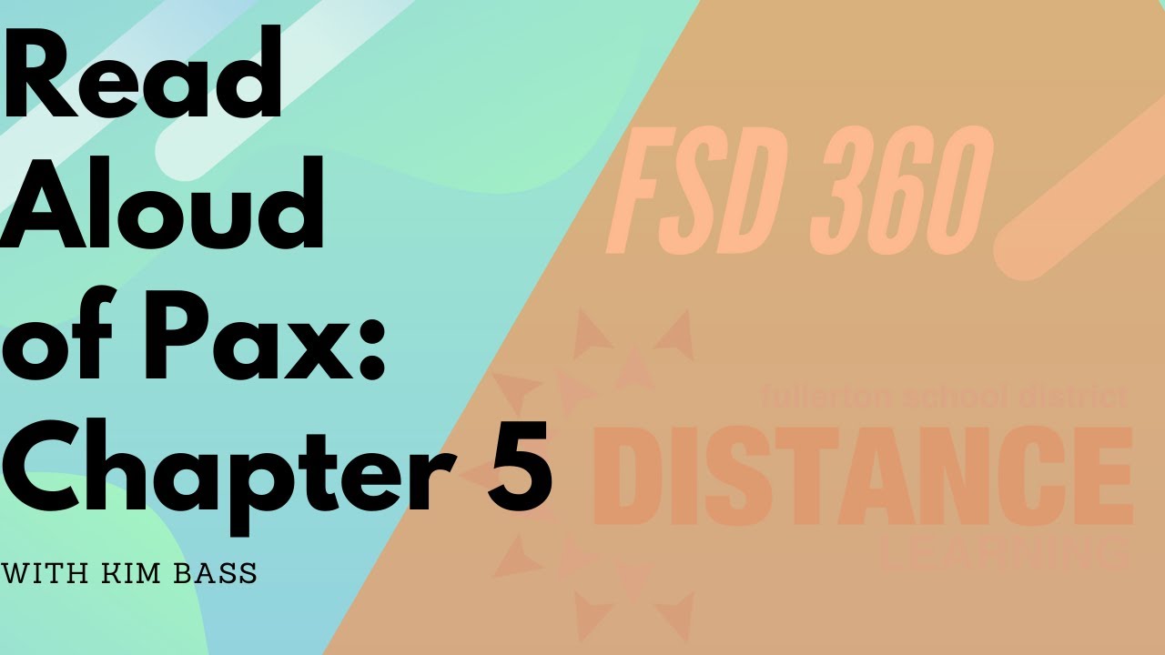 Chapter Book Read Aloud With Kim Bass Pax Chapter 5 Youtube