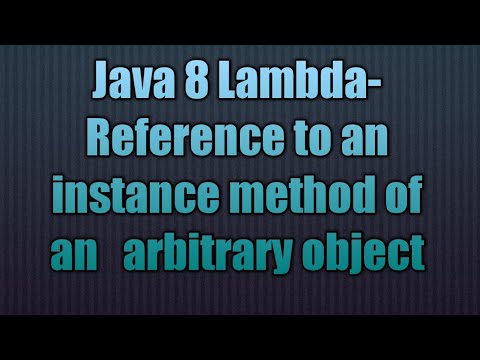 Java 8 Lambda Reference To An Instance Method Of An Arbitrary Object