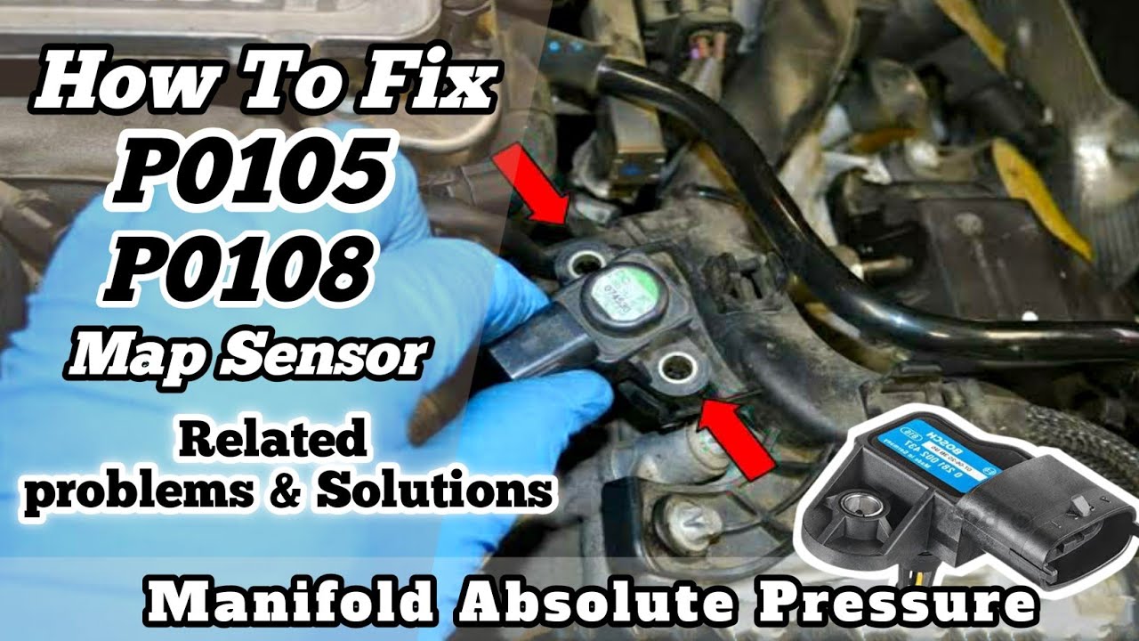 How To Fix P0105 Manifold Absolute Pressure Barometric Pressure Circuit