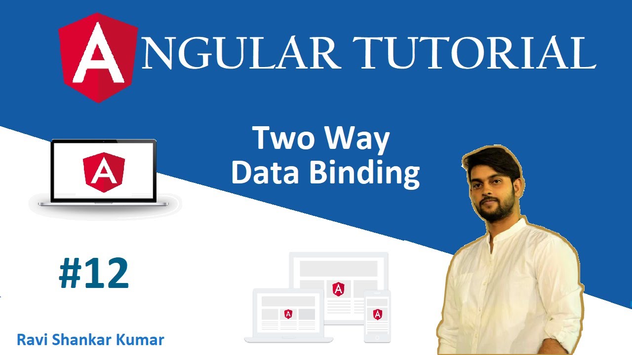 Angular Tutorial 12 Two Way Data Binding Angular Tutorial For