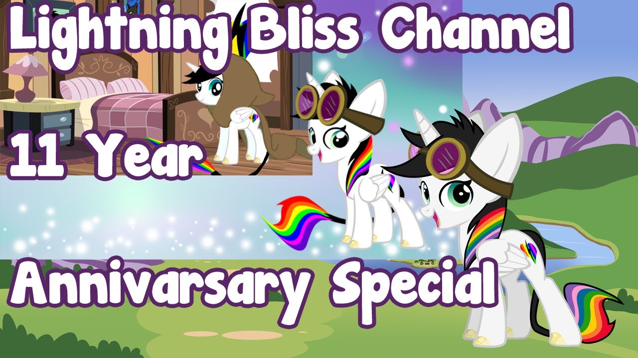 Lightning Bliss Channel 11year Anniversary Special Youtube