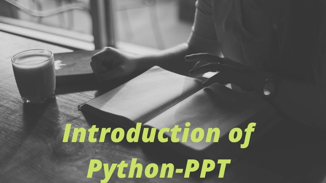 Introduction Of Python With Ppt Youtube