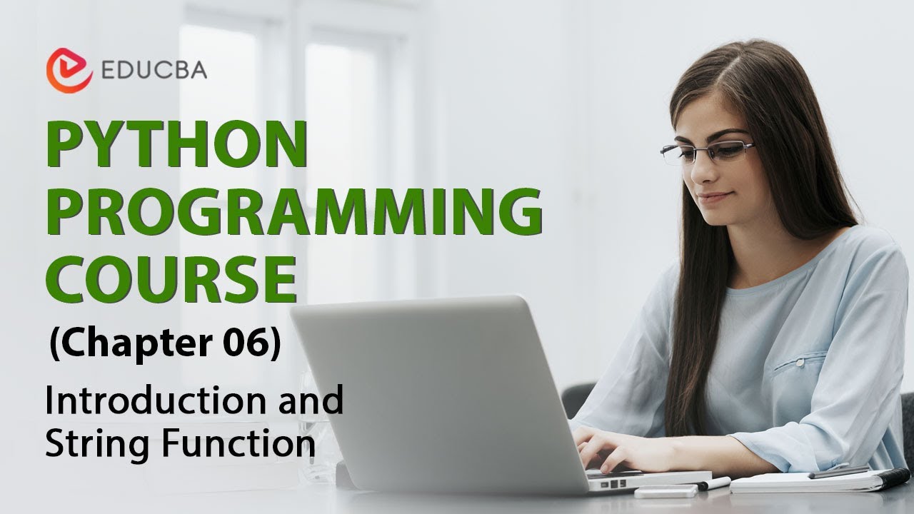Python Programming Course Chapter 06 Introduction And String