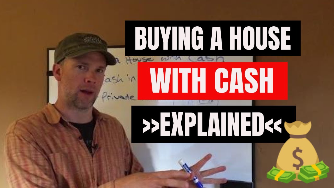 Buying A House With Cash Explained World Realestate