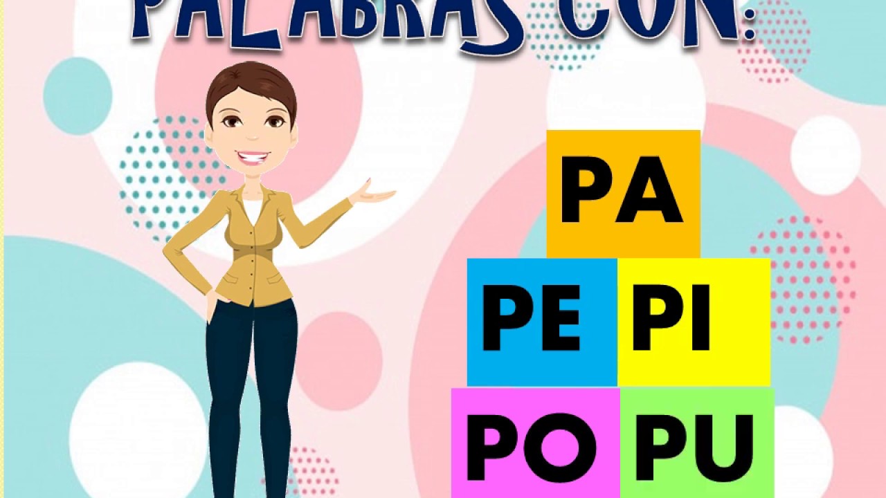 Pa Pe Po Pu Buscamos El Dibujo Que Empiece Por Pa Pe Pi Po Pu