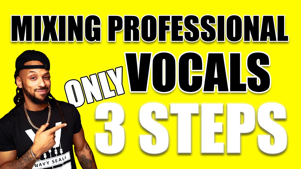 How To Mix Professional Vocals In 3 Steps Youtube