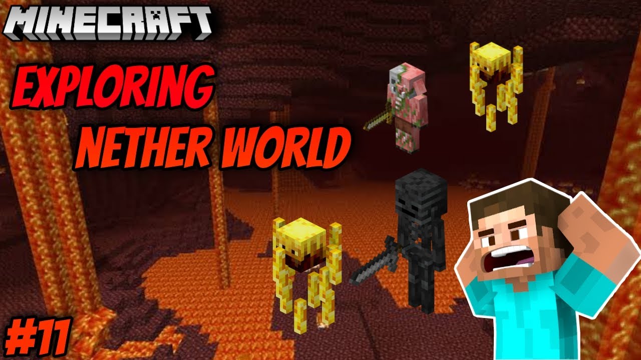 Exploring Nether World Minecraft Ep 11 Youtube
