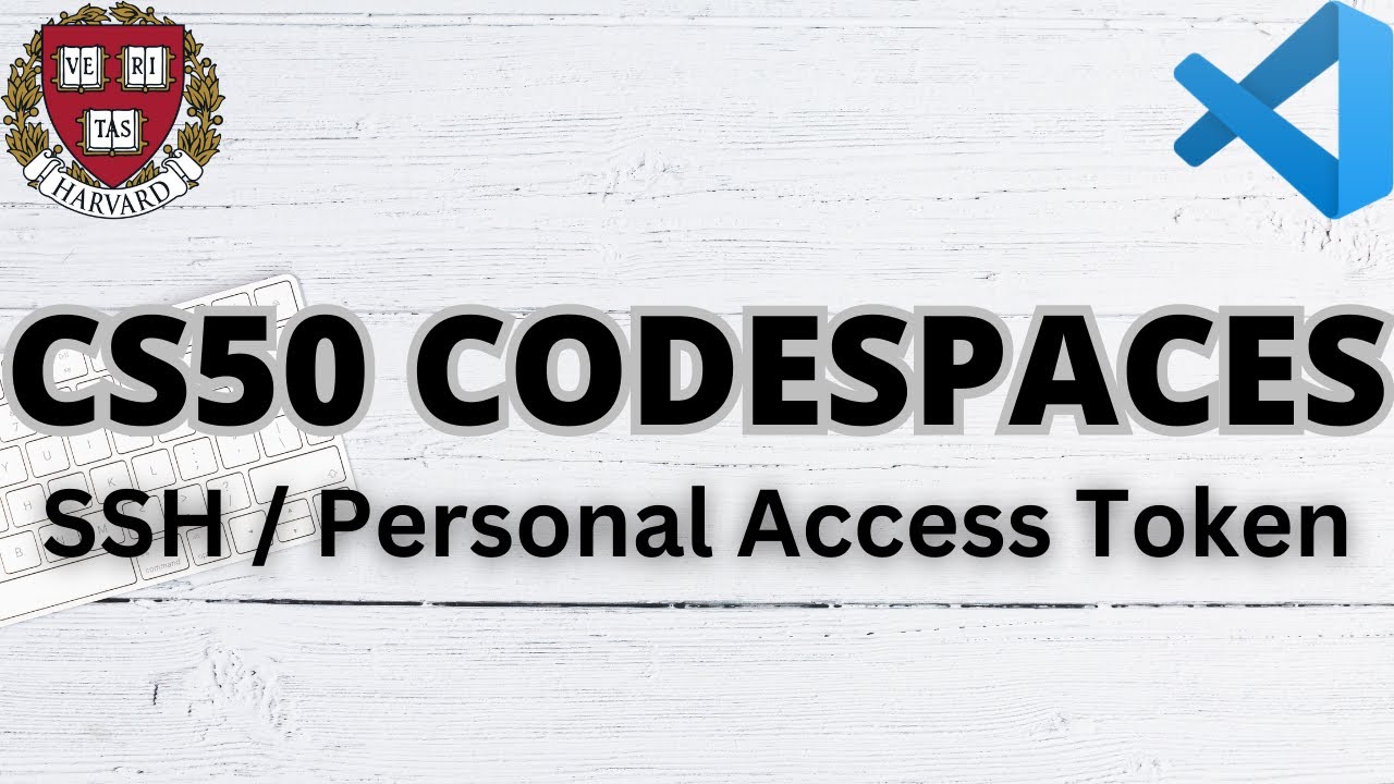Cs50 Ssh Personal Access Token Setup Codespaces Youtube
