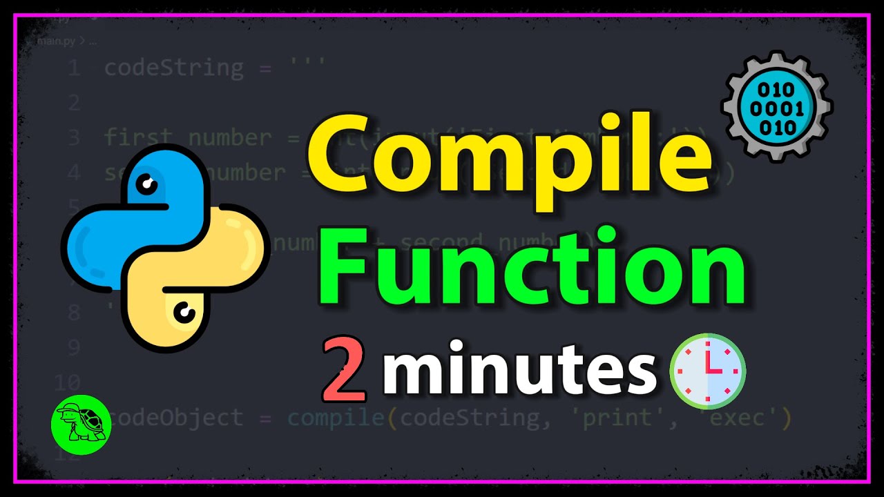 Learn Python Compile Function In 2 Minutes Youtube