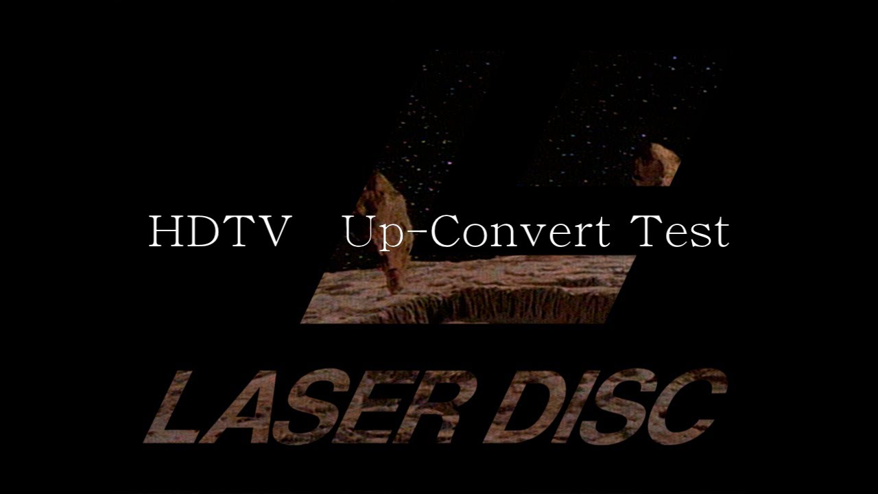 Laserdisc Hdtv Up Convert Test Youtube