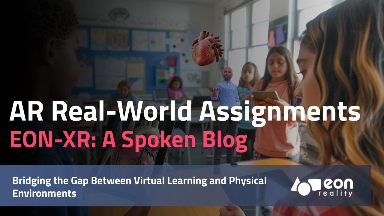 Eon Reality Introduces Augmented Reality Real World Assignments Eon