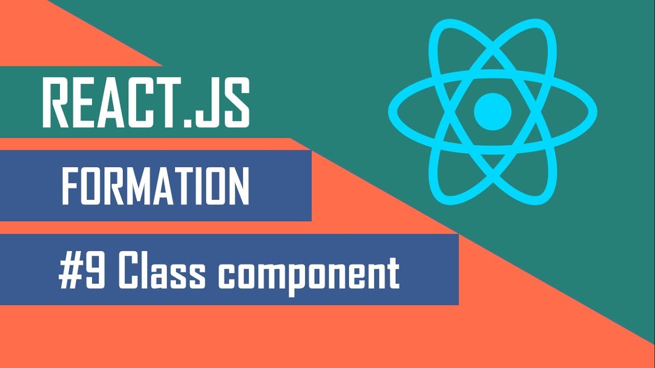 Formation React Class Component Youtube