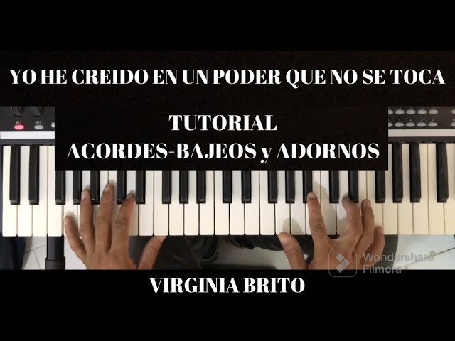 Yo He Creído En Un Poder Que No Se Toca Tutorial Piano Acordes Y Bajeos