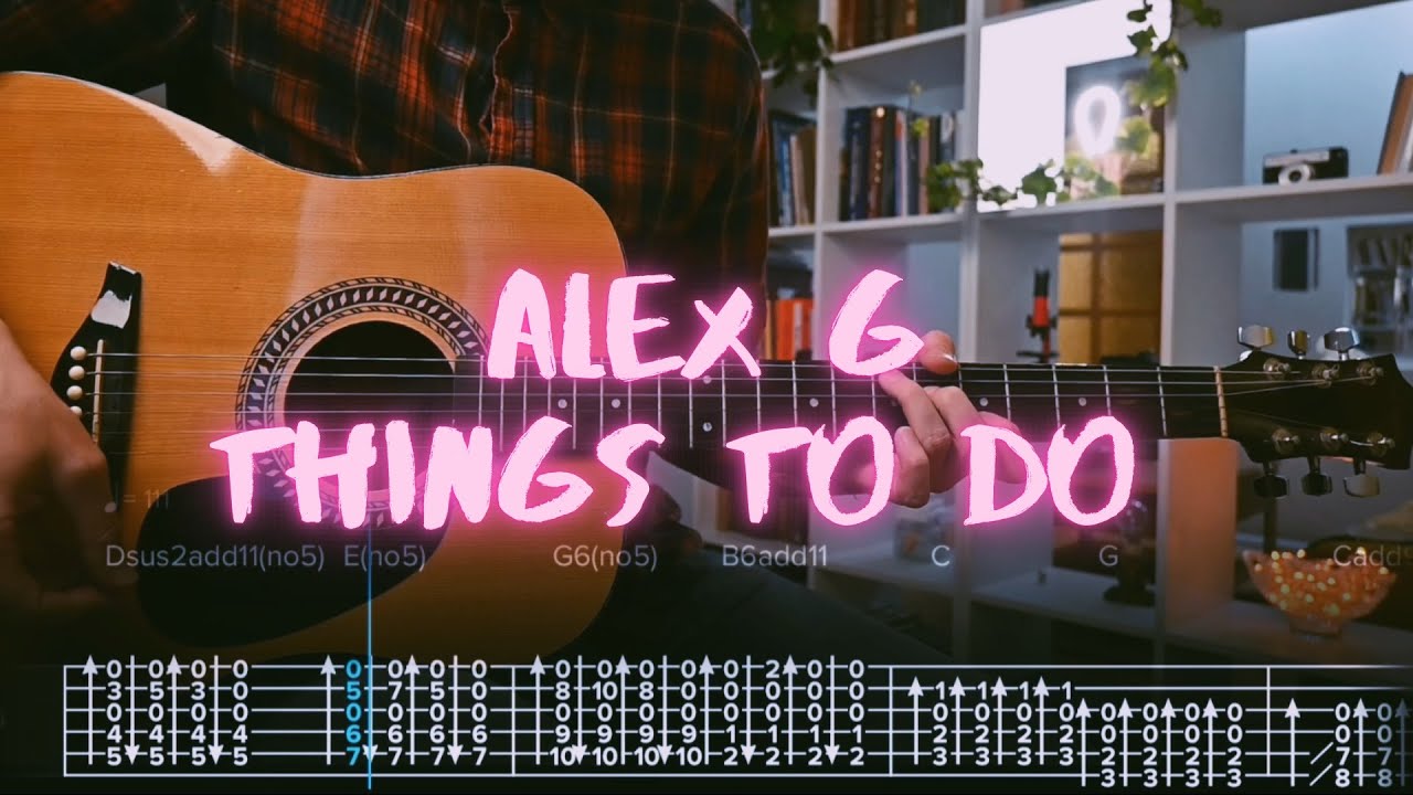 Things To Do Alex G сover By Egor5287 Guitar Tab Youtube