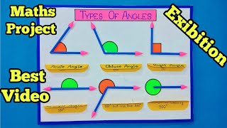 How To Make A Mathematics Angle Project Types Of Angles Math Working