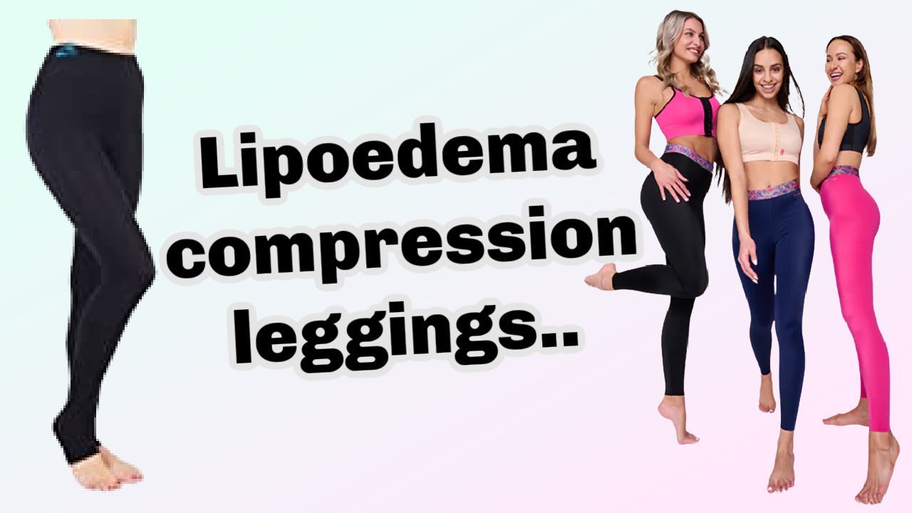 Best Compression Leggings For Lipedema At Deborah Frias Blog