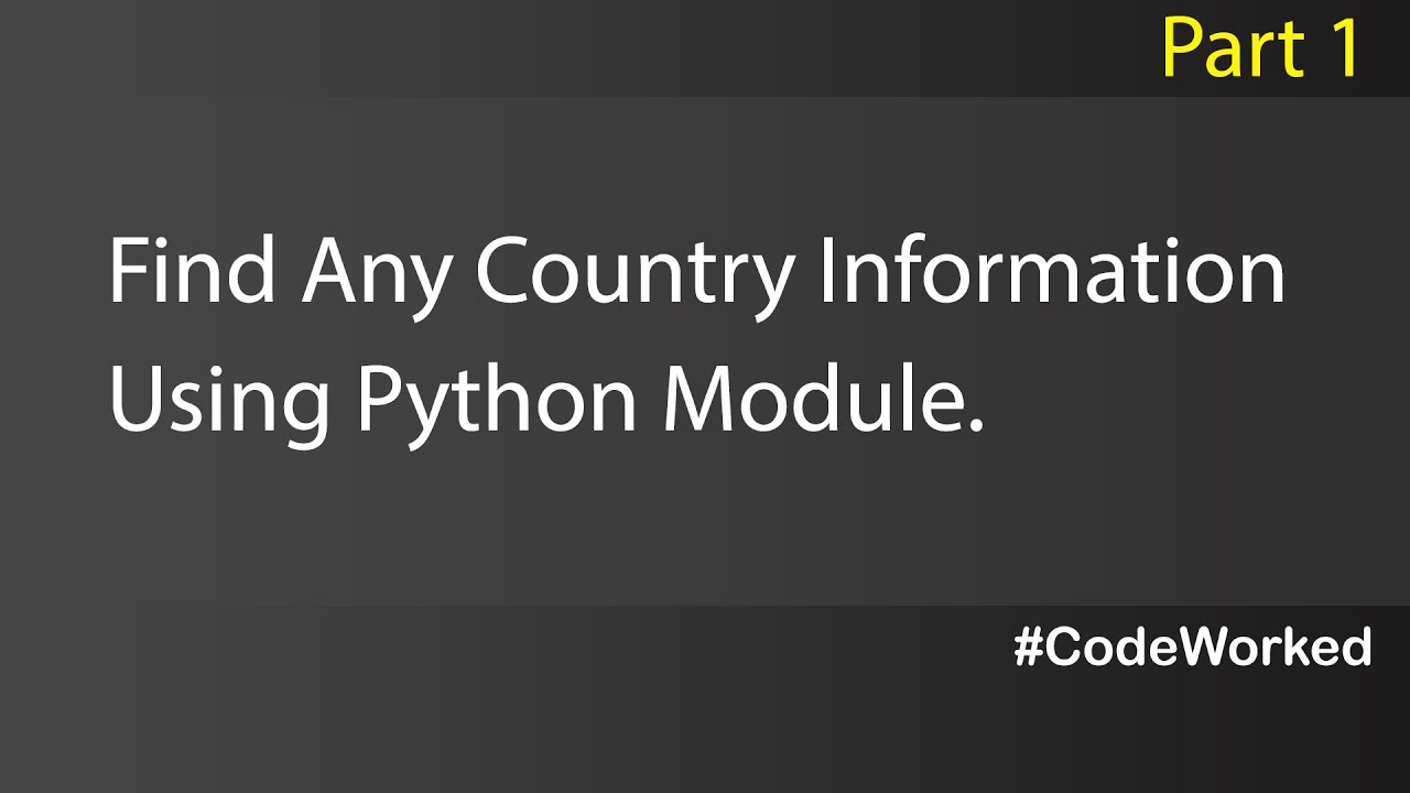 Find Any Country Details Using Python Geo Lookup In Python