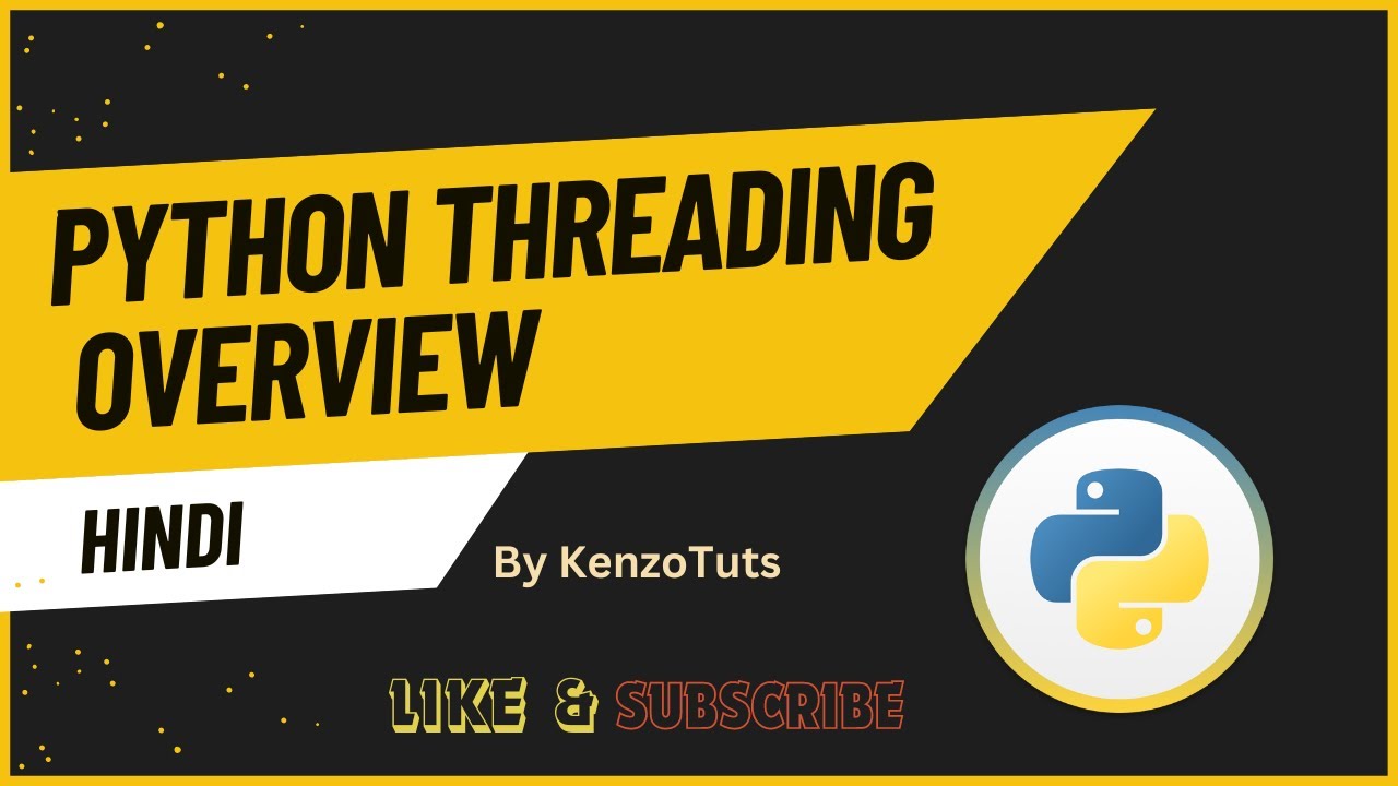 Python Threading Overview Hindi Youtube