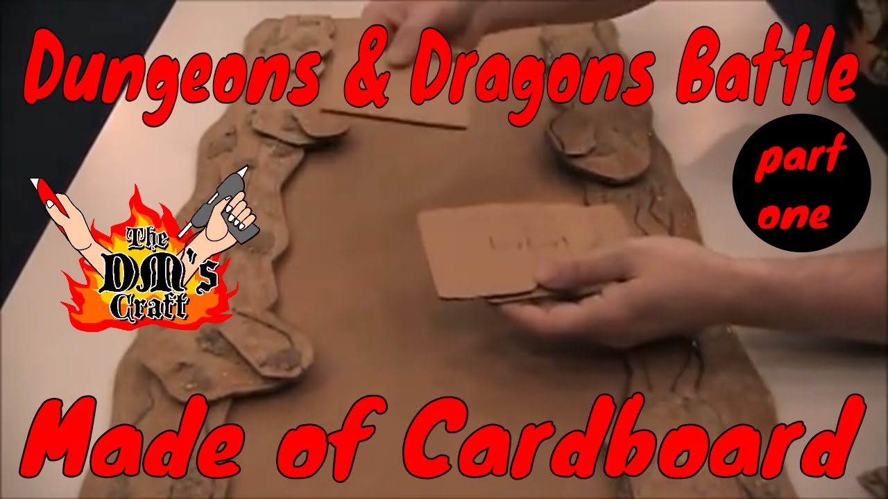 Dungeons And Dragons Battle Made Of Cardboard The Dm S Craft Ep14 P1
