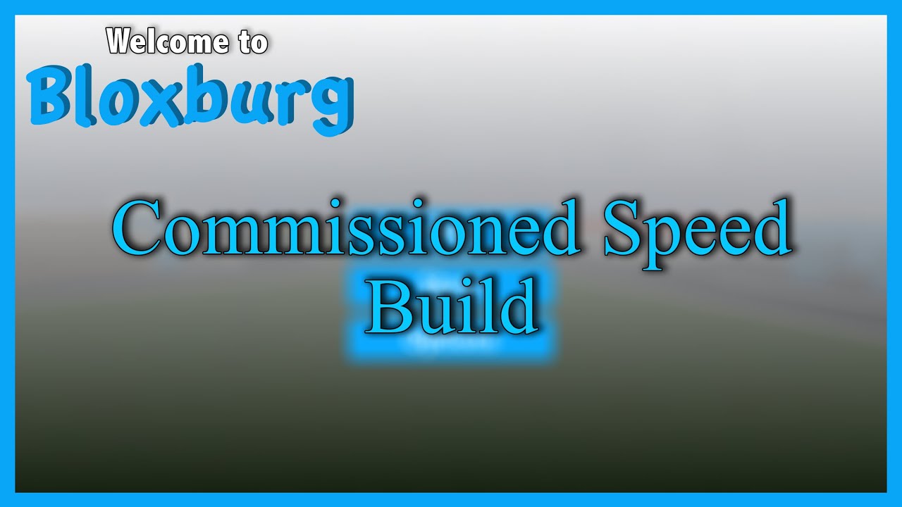 Roblox Bloxburg Speed Build Youtube