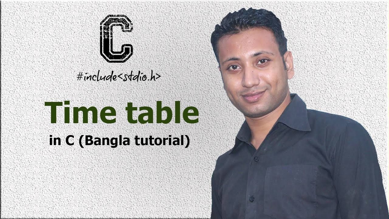 C Programming Bangla Tutorial 5 99 Multiplication Table Youtube