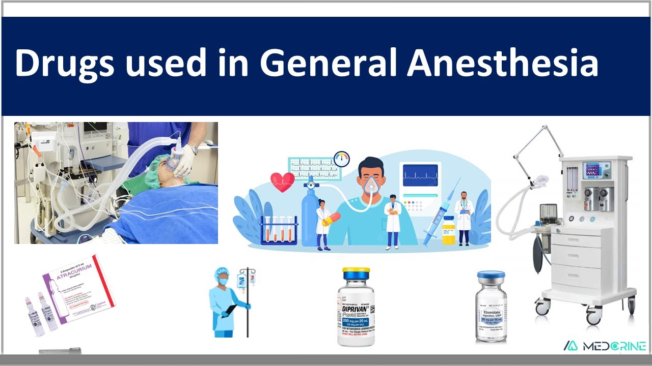 General Anesthesia Drugs Induction Maintenance And Reversal