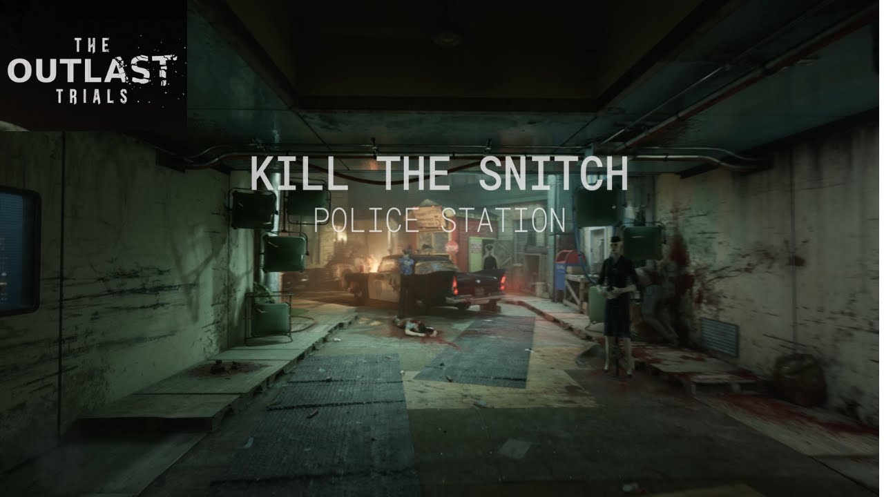 The Outlast Trials Kill The Snitch Police Station Youtube