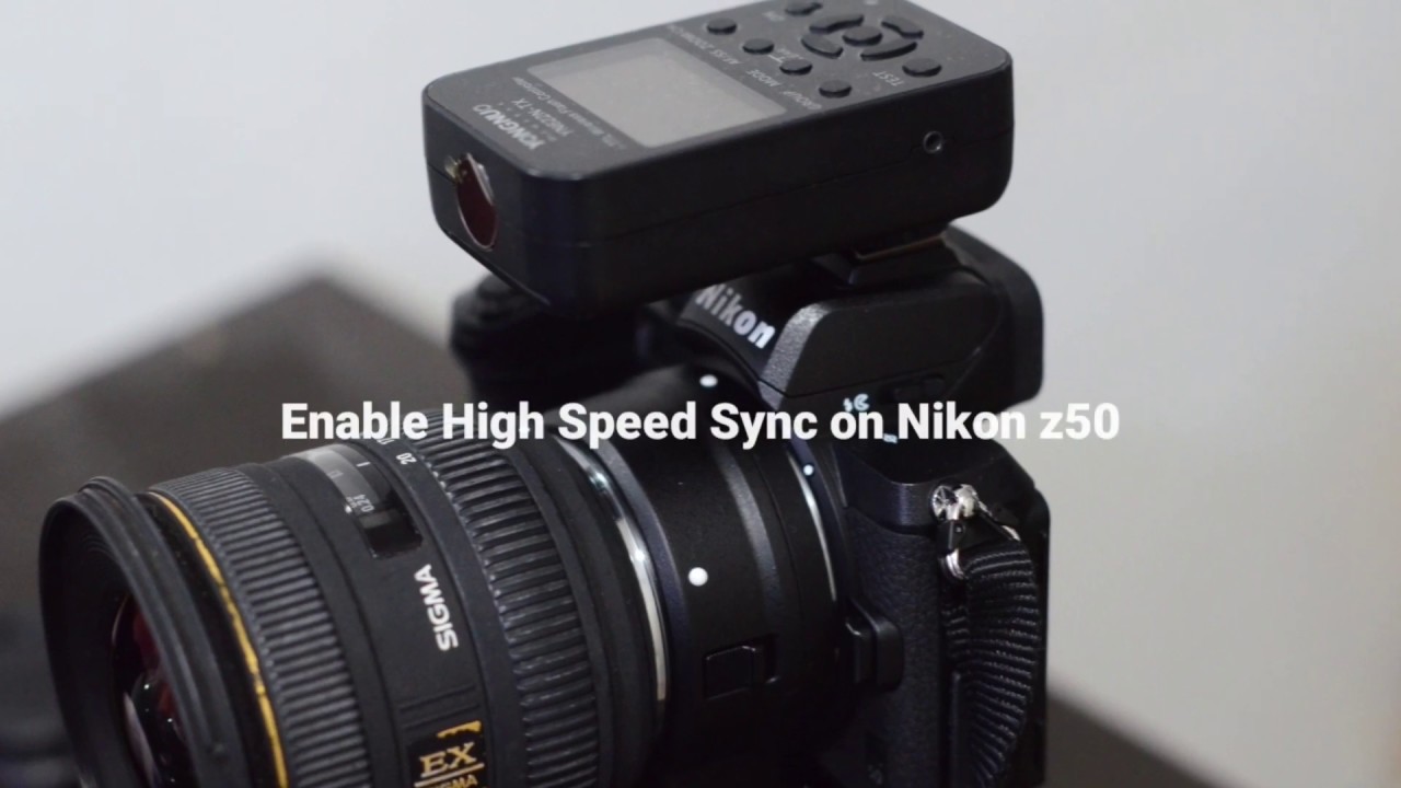 Enable High Speed Sync Auto Fp On Nikon Z50 When Using Trigger Youtube