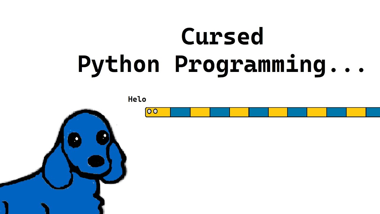 Cursed Python Programming Youtube