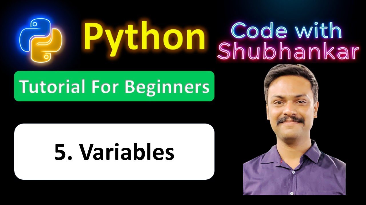 5 Variables In Python Python Tutorial For Beginners Code With