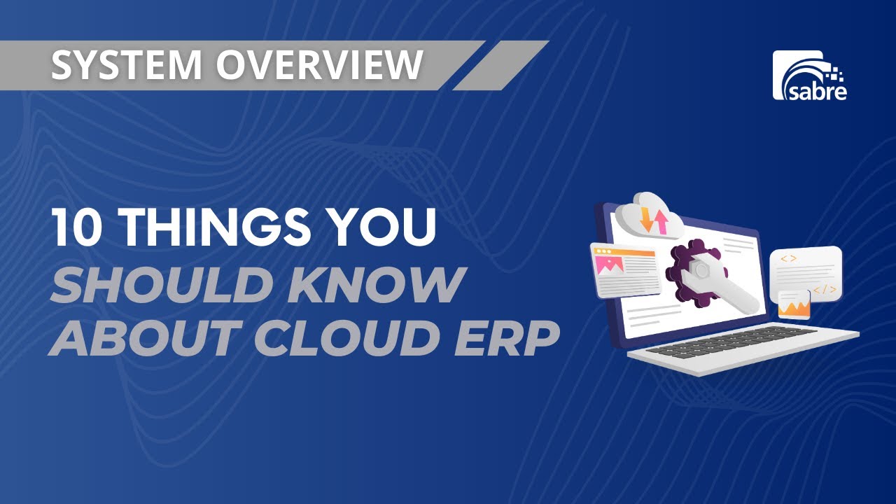 10 Things You Should Know About Cloud Erp Youtube