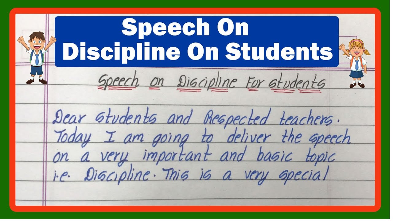 Speech On Discipline For Students A Speech On Disciplines For