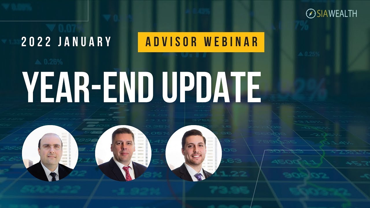 Sia Wealth Advisor Webinar January 18 2022 Youtube